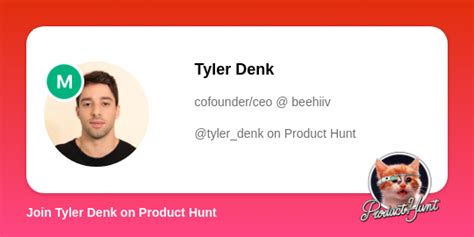 Tyler Denks Profile On Product Hunt Product Hunt