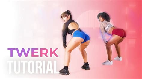 Twerk Tutorial For Beginners Youtube