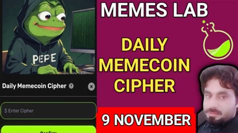 Memes Lab Daily Memecoin Cipher 9 November Memecoin Cipher Code Today