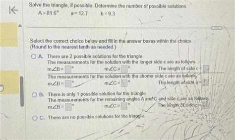 Solved Solve The Triangle If Possible Determine The Number Chegg