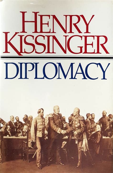 Diplomacy The History Of Diplomacy And The Balance Of Power Kissinger