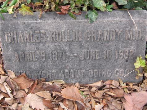 Dr Charles Rollin Grandy 1871 1932 Monumento Find A Grave