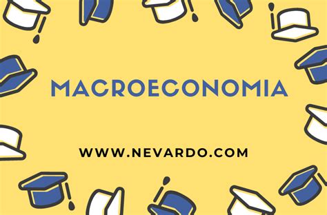 MACROECONOMIA