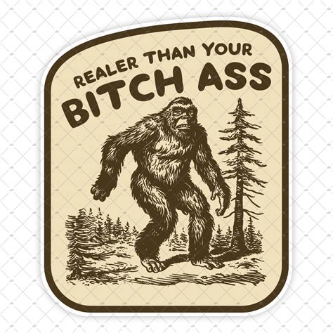 Realer Than Your Bitch Ass Sticker M00nshot