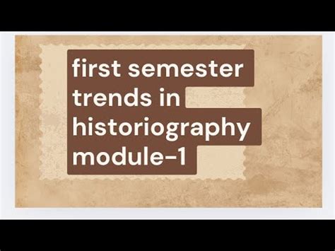 First Semester Trends In Historiography Module1 Part3 BA History