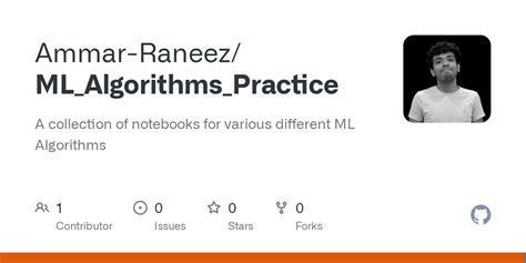 Github Ammar Raneez Ml Algorithms Practice A Collection Of Notebooks