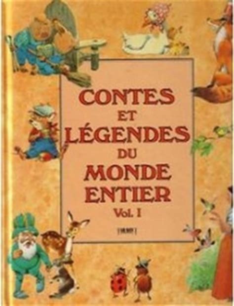 Contes et légendes du monde entier tome 1 Livraddict