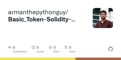 Github Armanthepythonguybasictoken Solidity Hardhat Polygon
