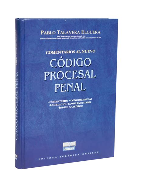 Comentarios Al Nuevo Código Procesal Penal Editorial Iustitia