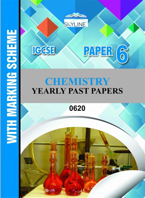 0620 Igcse Chemistry Paper 6 Yearly Unsolved With Mark Scheme By Skyline Al Kitab Books