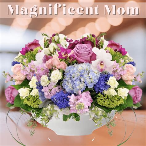 Magnificent Mom Eden Florist South Florida Flowers For Any Occasion