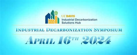 Industrial Decarbonization Solutions Hub Industrial Decarbonization Solutions Hub