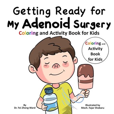 Getting Ready For My Adenoid Surgery Coloring And Activity Book For