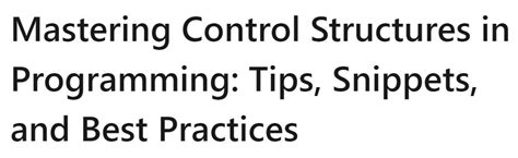 Understanding Control Structures The Backbone Of Programming