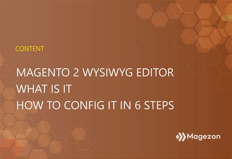 Magento Wysiwyg Editor The Ultimate Guide Magezon