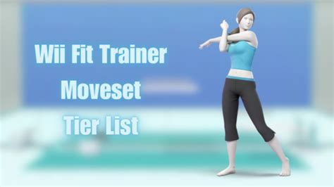 Create A Super Smash Bros Ultimate Wii Fit Trainer Moveset Tier List