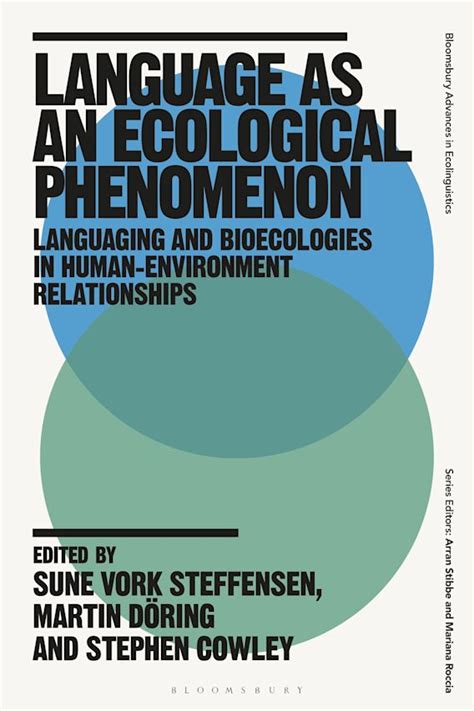 Language As An Ecological Phenomenon Languaging And Bioecologies In Human Environment