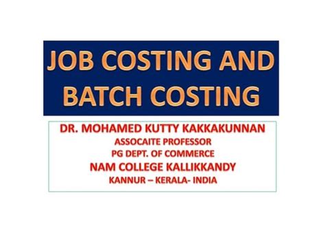 Job And Batch Costing Job And Batch Costing Ppt