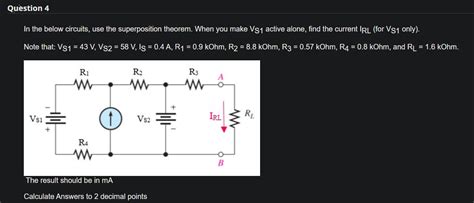 Solved In The Below Circuits Use The Superposition Theorem Chegg