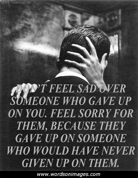 Quotes About Giving Up On Someone You Love Quotesgram