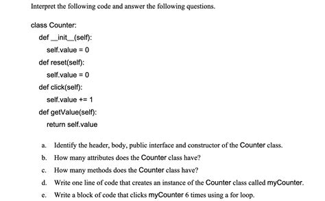 Solved Interpret The Following Code And Answer The Following Chegg