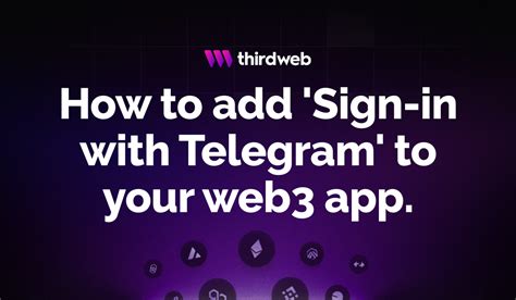 How To Add Sign In With Telegram To Your Web3 App