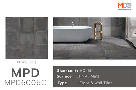 MPD MDC Material Design กระเบอง กระเบองปพน กระเบองผนง กระเบองลายไม กระเบอง