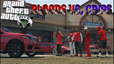 Gta Bloods Vs Crips Ep Hd Youtube