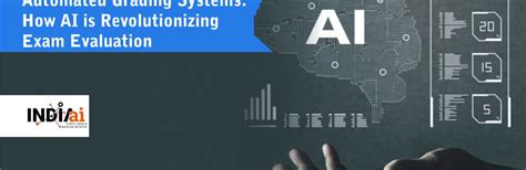 Automated Grading Systems How Ai Is Revolutionizing Exam Evaluation