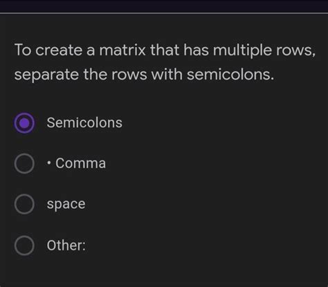 Solved To Create A Matrix That Has Multiple Rows Separate