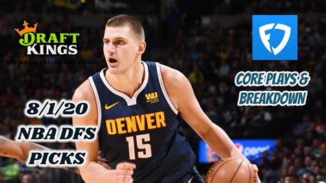 Draftkings And Fanduel 8120 Nba Picks Youtube