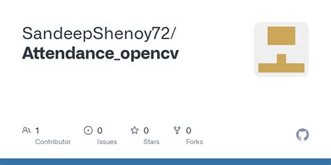 GitHub SandeepShenoy Attendance Opencv
