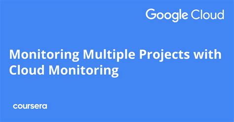 Monitoring Multiple Projects With Cloud Monitoring