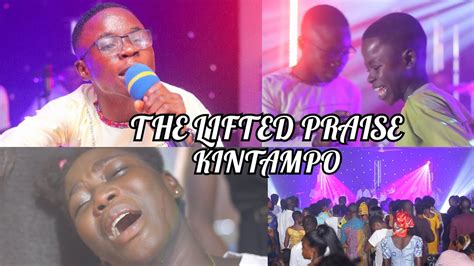 Kintampo Osei Blessing The Lifted Praise 2021 Youtube