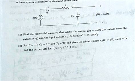 A Linear System Is Described By The It Ytvat A Find The Differential Equation That Relates The
