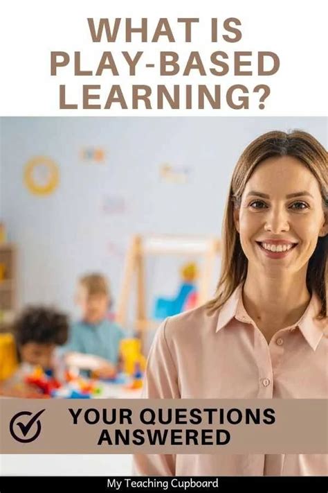 What Is Play Based Learning A Guide For Early Years Teachers — My