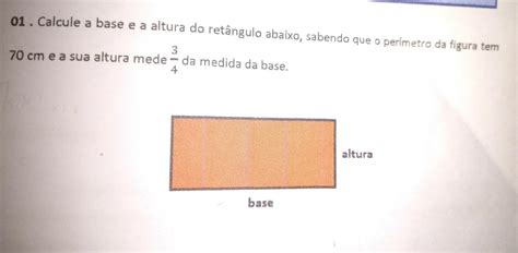 Calcule A Base E Altura Do Retângulo Abaixo Sabendo Que O Perímetro Da