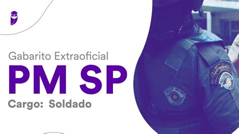 Gabarito Extraoficial Pm Sp Soldado Youtube