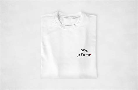T Shirt Papy Je Taime Cadeaux Papy Assortis Moi