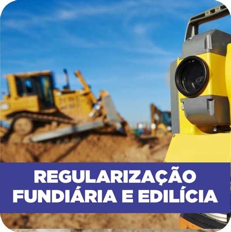 RegularizaÇÃo FundiÁria E EdilÍcia Univinte