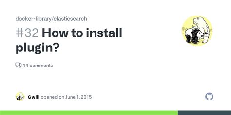 How To Install Plugin · Issue 32 · Docker Libraryelasticsearch · Github