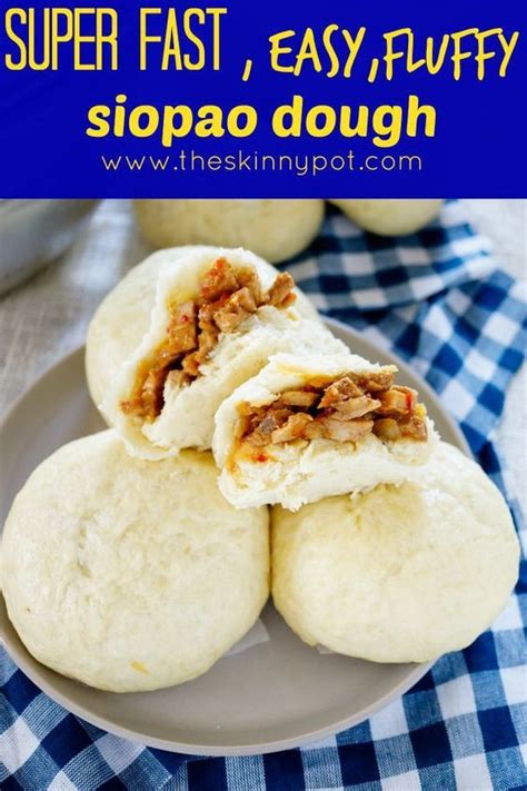 Super Fast Easy And Fluffy Siopao Dough Siopao Recipe Recipes Steam