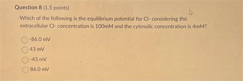 Solved Equilibrium Potentials Use The Simplified Nernst