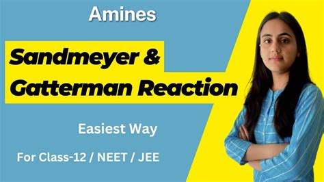 Sandmeyer Reaction And Gatterman Reaction Class 12thneetjee Amines