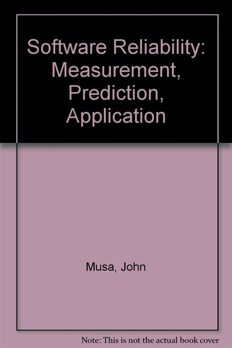 software reliability measurement prediction application john d