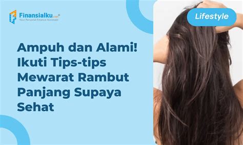 Tips Agar Rambut Tetap Sehat Meski Mengalami Penyakit
