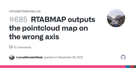 rtabmap outputs the pointcloud map on the wrong axis · issue 685