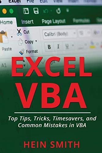 Excel Vba Top Tips Tricks Timesavers And Common Mistakes In Vba