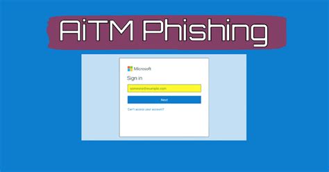 Open Source Aitm Phishing Kit Gaining Popularity