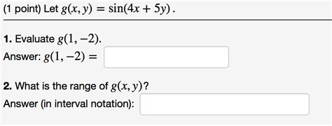 Solved 1 Point Let G X Y Sin 4x 5y 1 Evaluate G 1